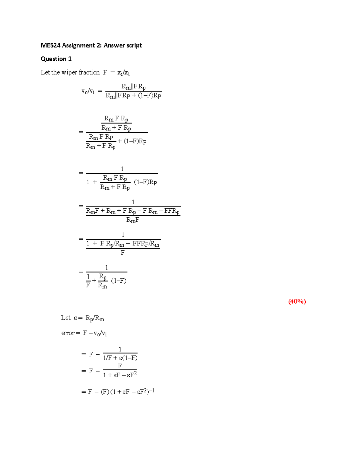 Assignment 2 Answer script - ME524 Assignment 2: Answer script Question 1 Let the wiper fraction ...