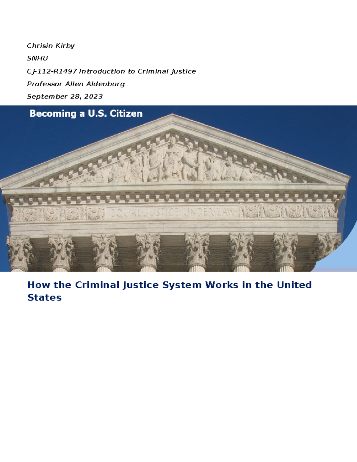 CJ 112 Project One Template 1 - Chrisin Kirby SNHU CJ-112-R1497 ...