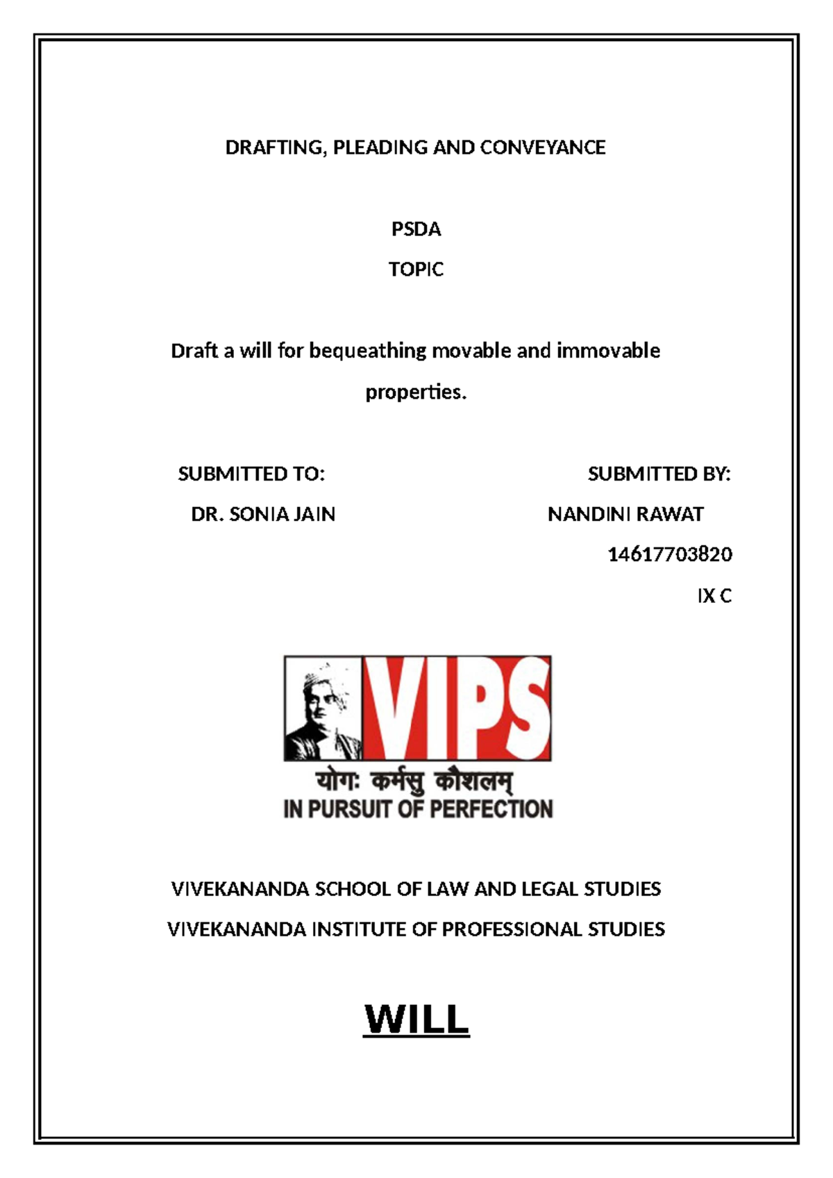 Dpc - will draft - DRAFTING, PLEADING AND CONVEYANCE PSDA TOPIC Draft a will for bequeathing ...