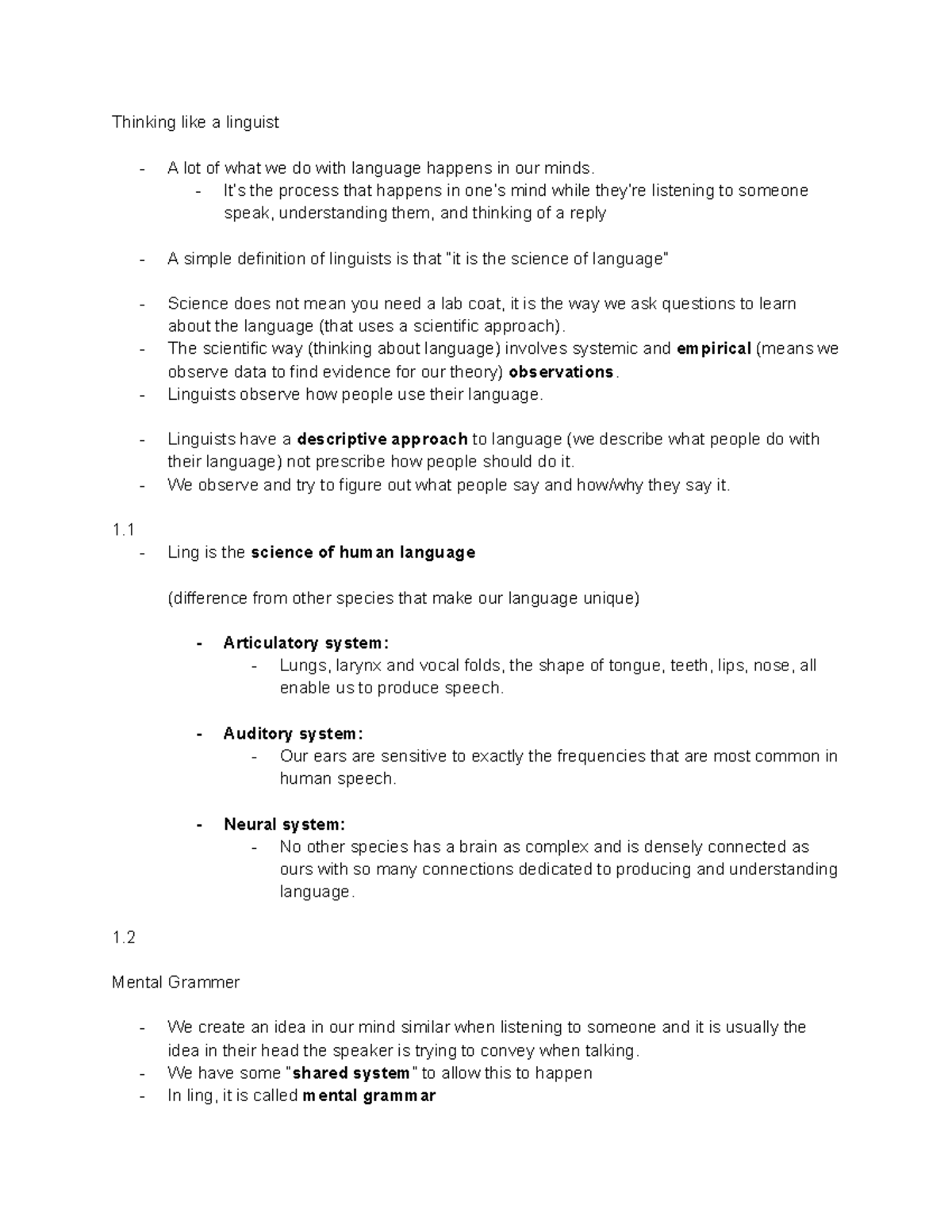 E-book Chapter 1 Notes - Thinking like a linguist A lot of what we do ...