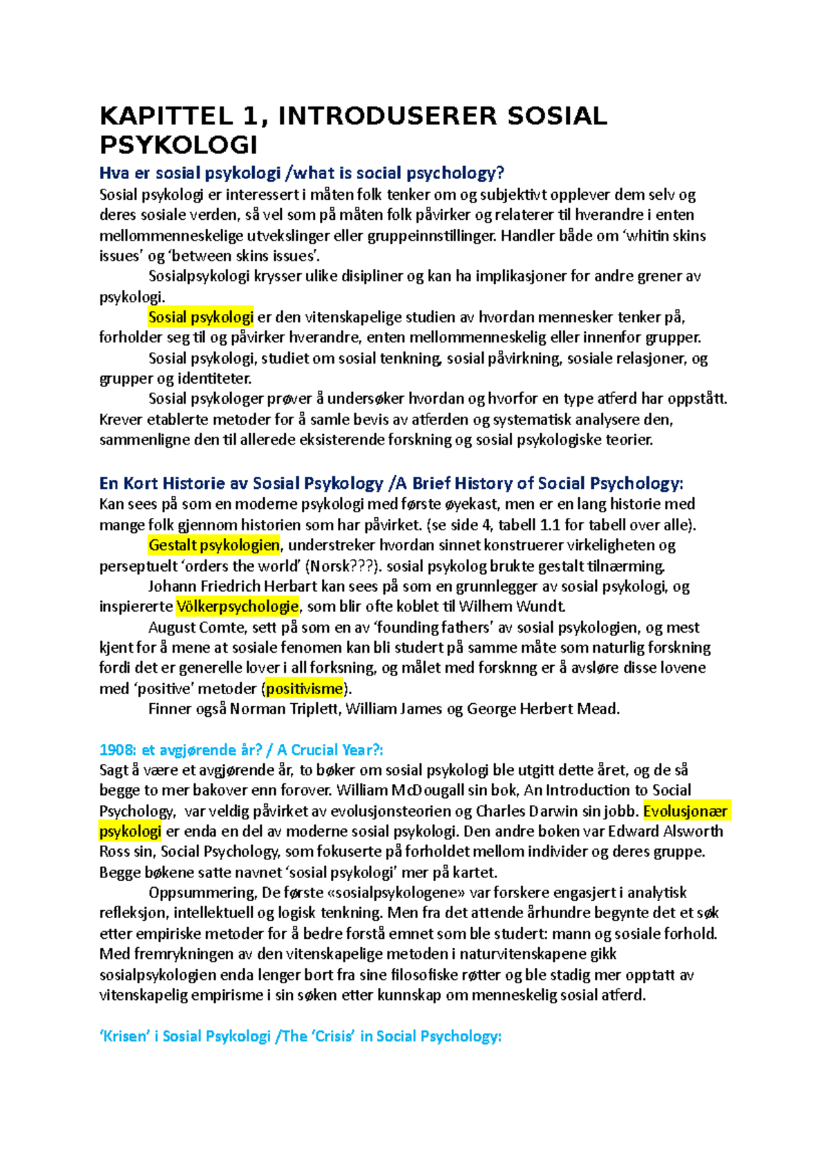 Kapittel 1 - sammendrag kap 1 - Social Psychology - KAPITTEL 1, INTRODUSERER SOSIAL PSYKOLOGI ...