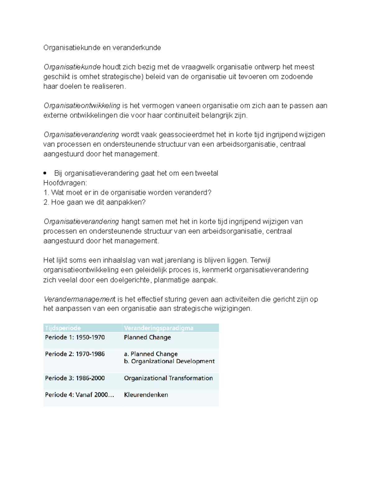 Organisatiekunde en veranderkunde HC1 - Organisatiekunde en ...