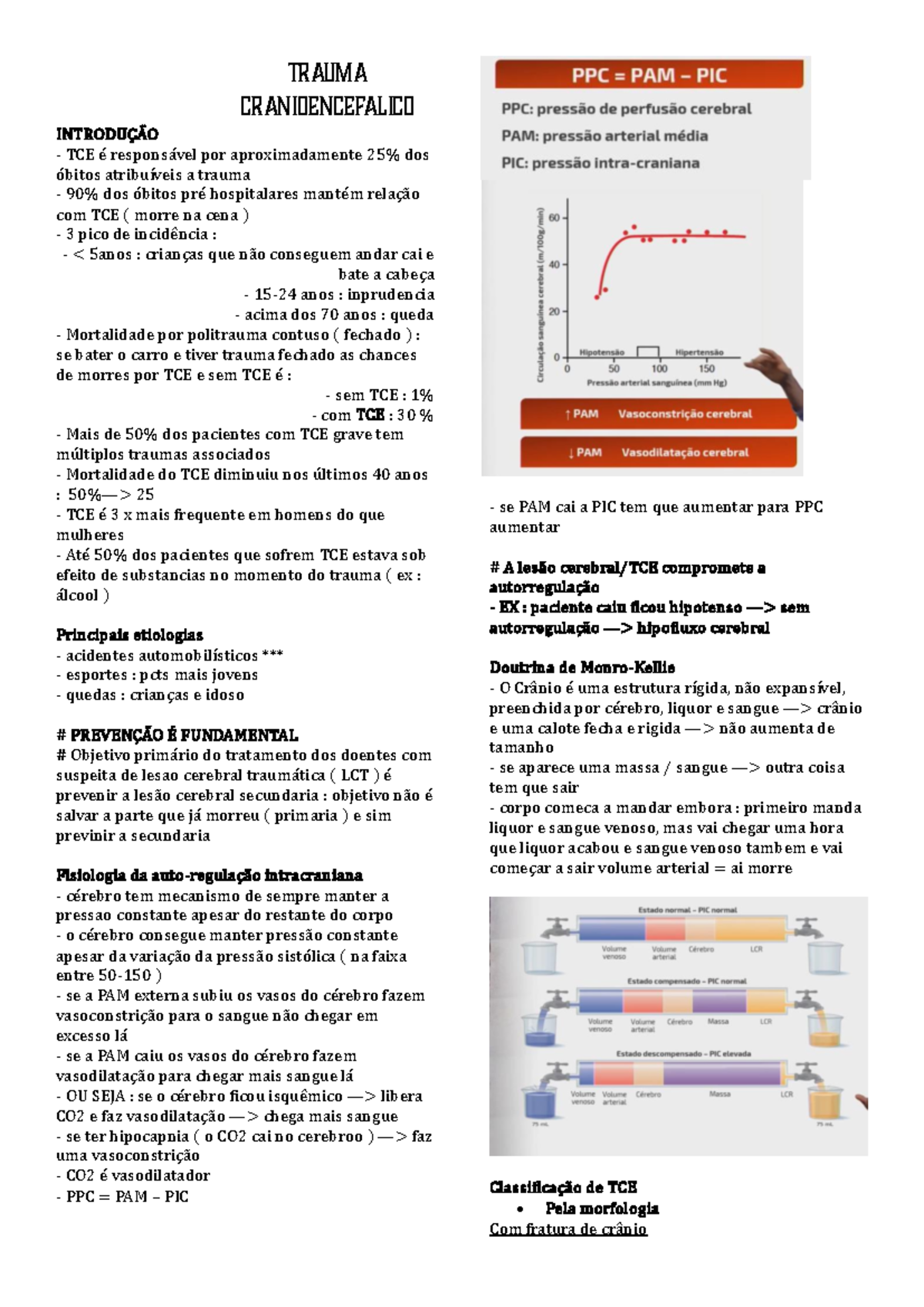 Trauma cranioencefalico - Trauma crANIOENCEFALICO INTRODUÇÃO TCE é ...