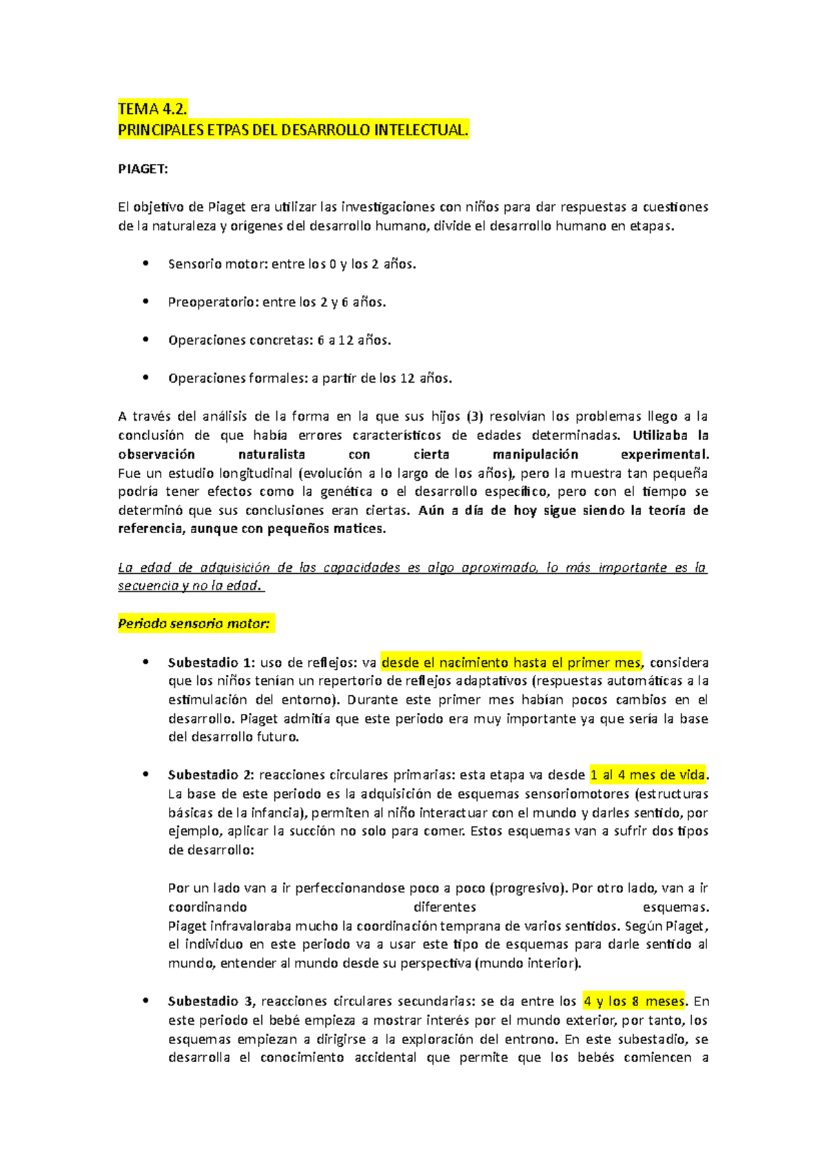 TEMA 4.2 - EVO - TEMA 4. PRINCIPALES ETPAS DEL DESARROLLO INTELECTUAL. PIAGET: El objetivo de ...