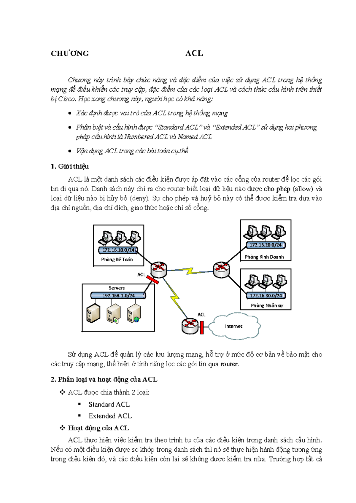 LAB Configure ACL - CHƢƠNG ACL Chương này trình bày chức năng và đặc điểm của việc sử dụng ACL ...