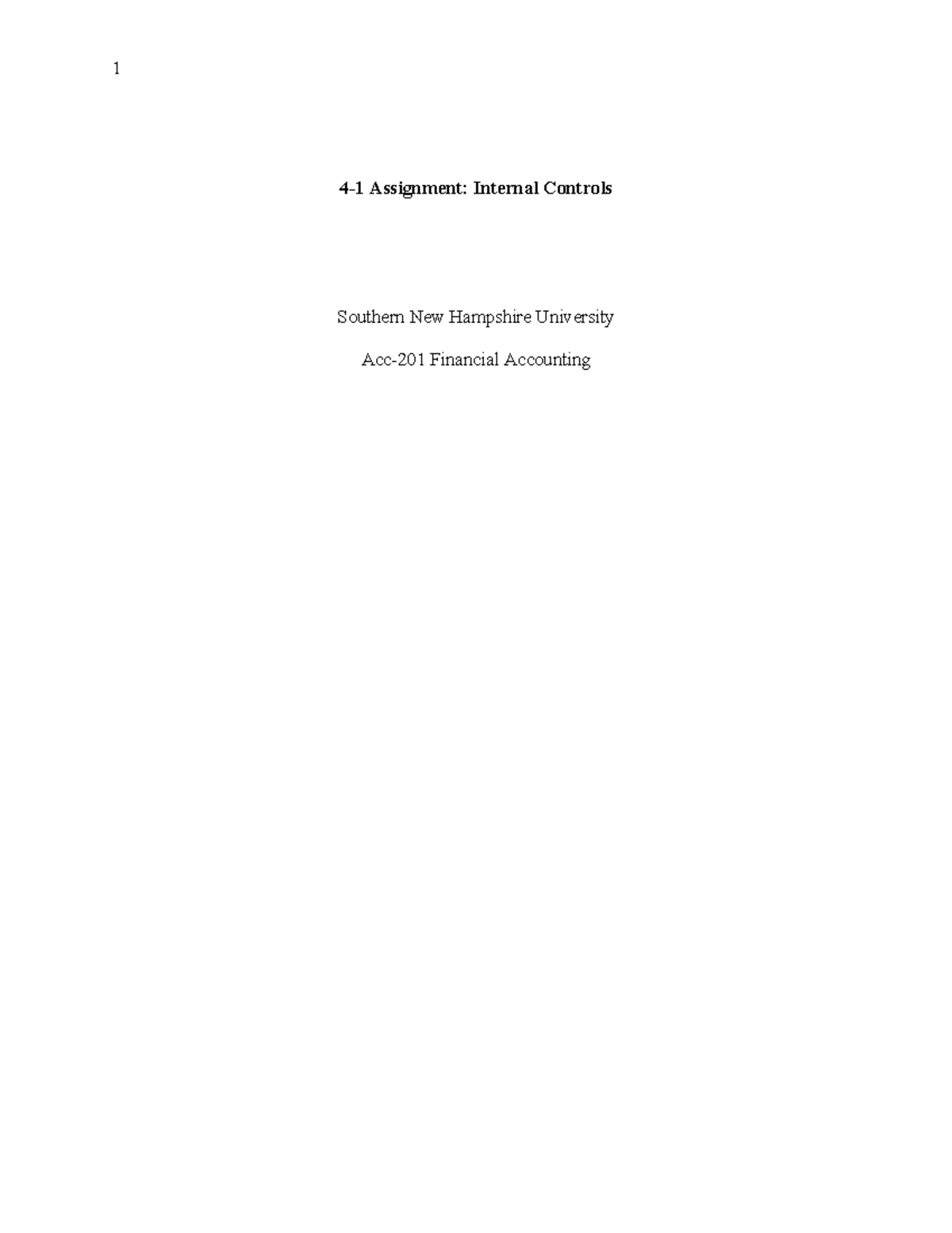 ACC 201 Module 4 - 4-1 Assignment: Internal Controls Southern New Hampshire University Acc-201 ...