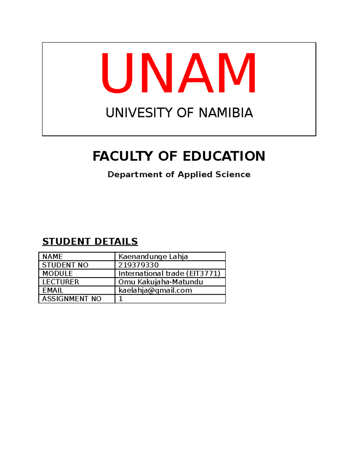 International trade assignment 1 the year 2022 - UNAM UNIVESITY OF ...