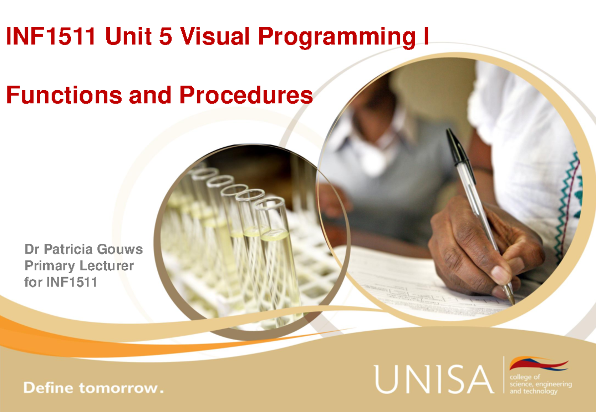 2022 Unit5 Functions and Procedures - INF1511 Unit 5 Visual Programming I Functions and ...
