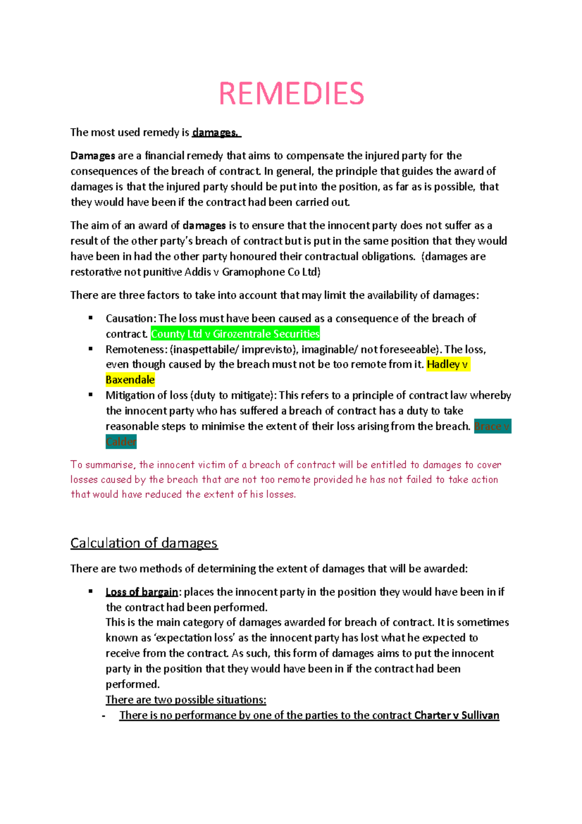 Remedies - Study notes - REMEDIES The most used remedy is damages ...