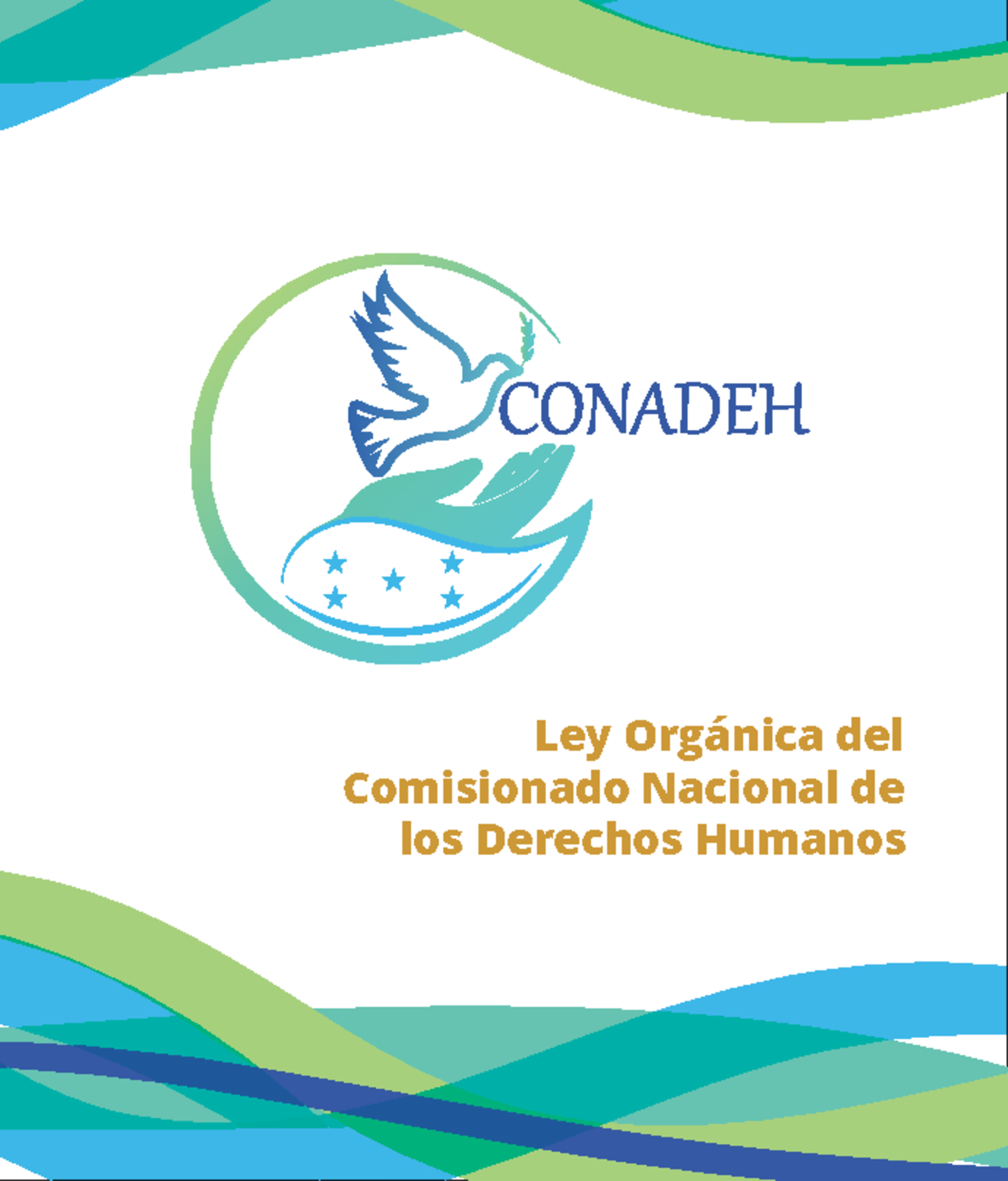Ley-Organica- Conadeh - Ley Orgánica del Comisionado Nacional de los ...