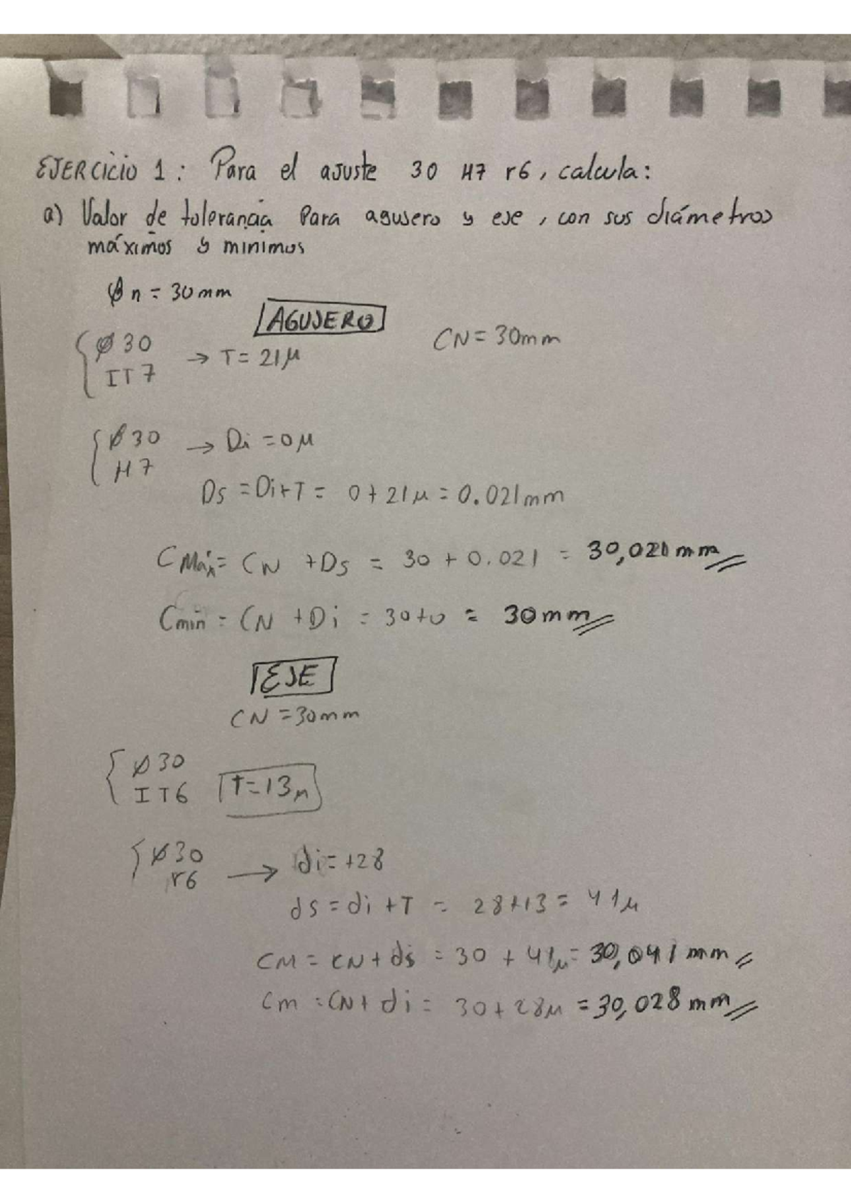 Tarea - ejercicios de tolerancia - EJERCICIO 1 : Para el ajuste 30 H7 r6, calcula: a) Valor de ...