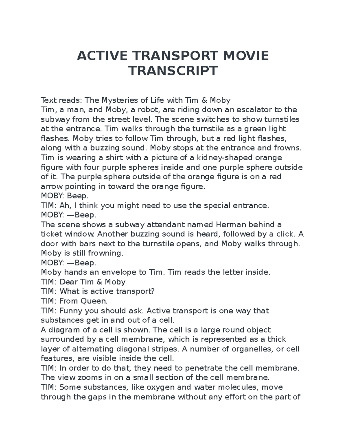 Active Transport Movie Transcript - ACTIVE TRANSPORT MOVIE TRANSCRIPT ...