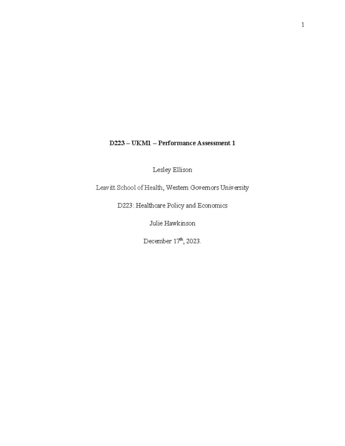 D223 UKM1 task1 - Task 1 - D223 – UKM1 – Performance Assessment 1 ...