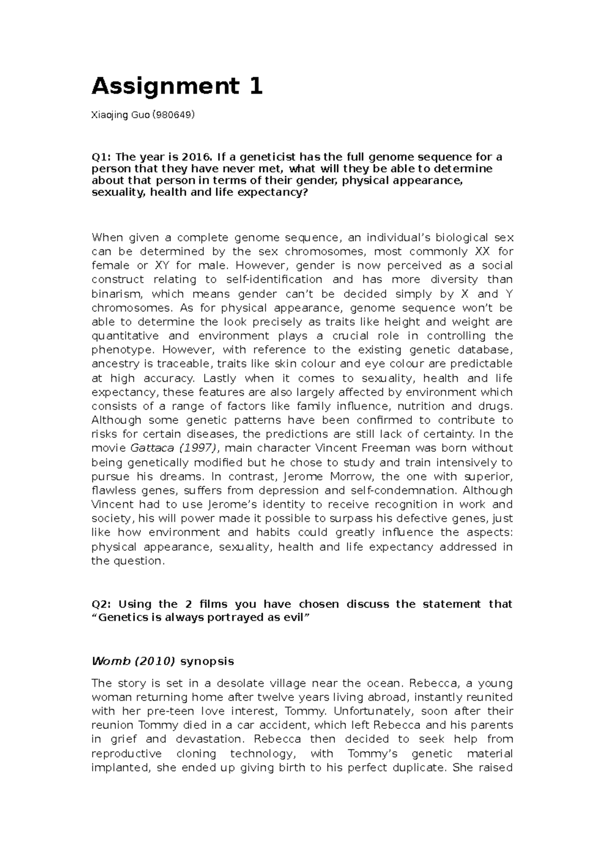 Assignment 1 - a1 Questions - Assignment 1 Xiaojing Guo (980649) Q1 ...