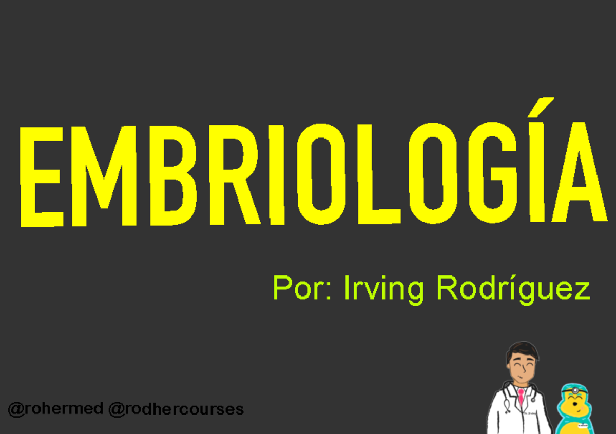 Emmbrio Introducmed 4ED - EMBRIOLOGÍA Por: Irving Rodríguez @rohermed ...