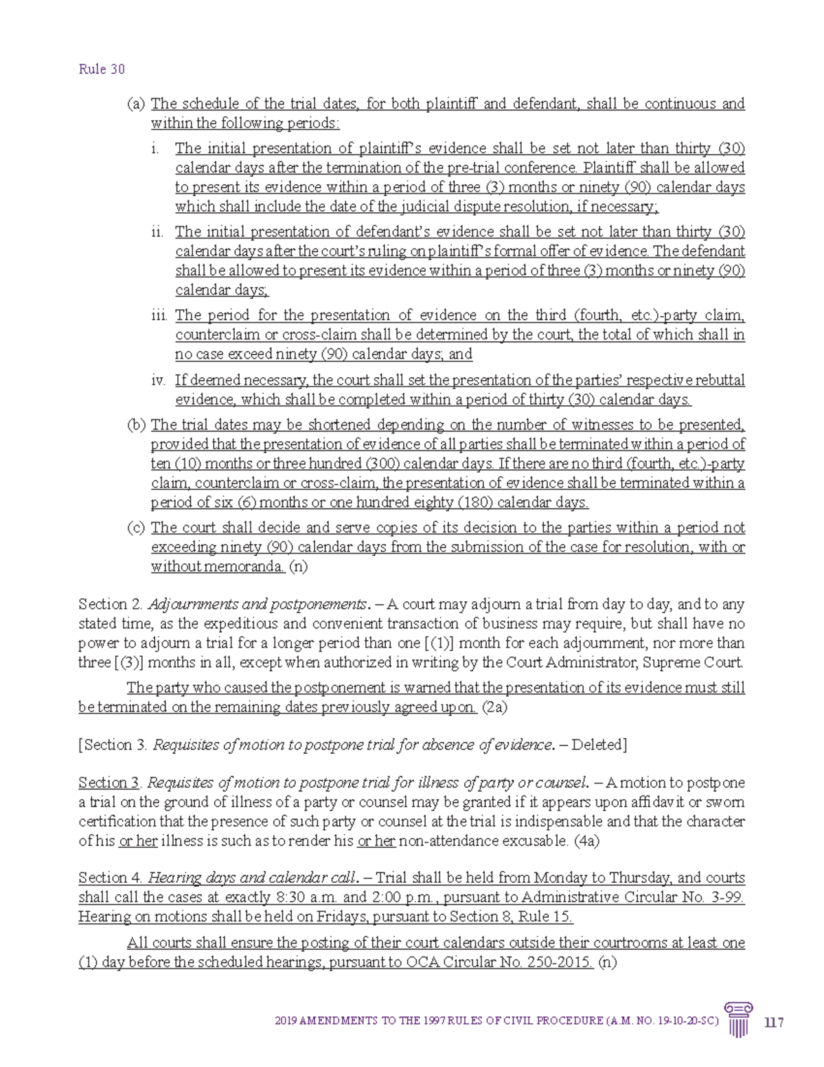 Codal Provisions for Trial to Appeal - (a) The schedule of the trial ...