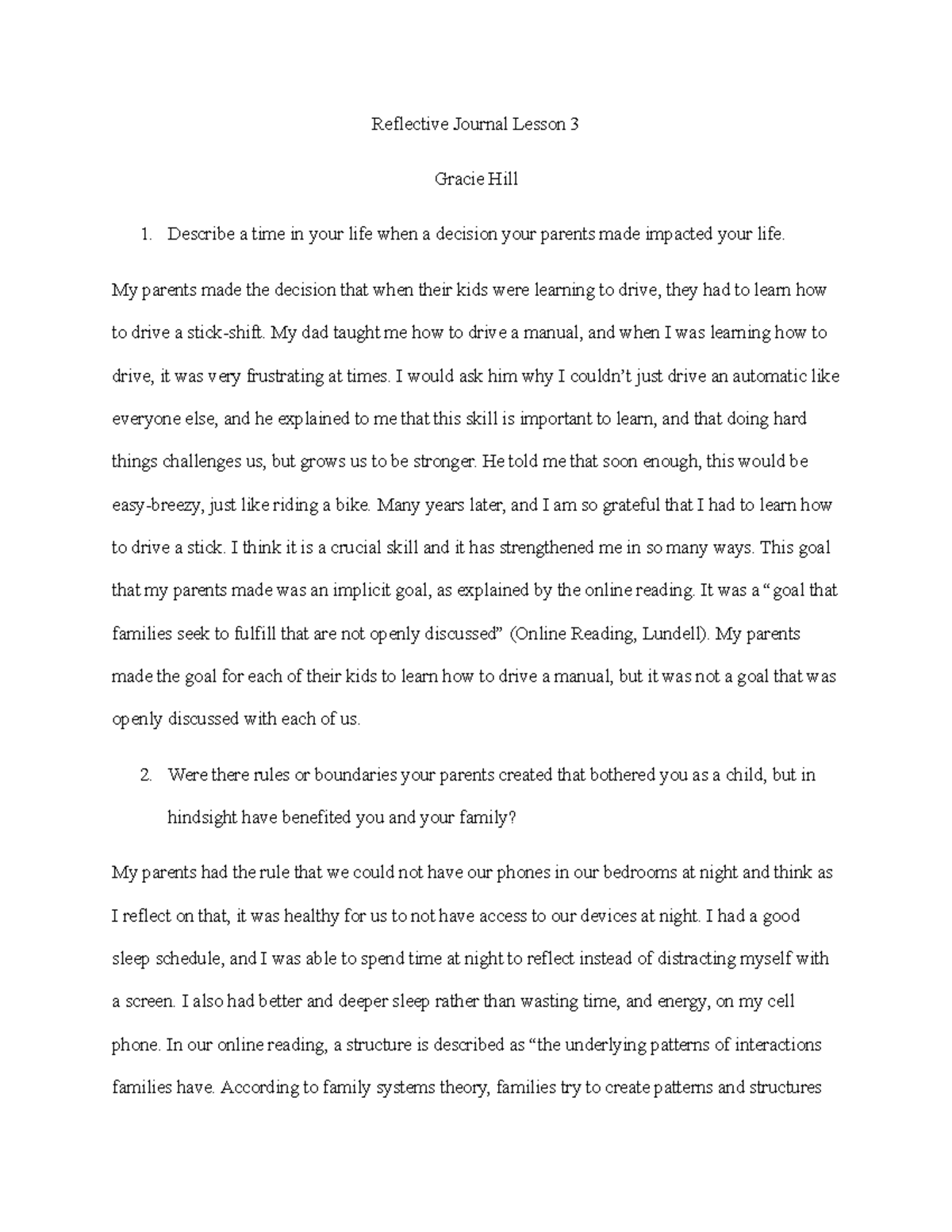 Reflective Journal Lesson 3 - My parents made the decision that when ...