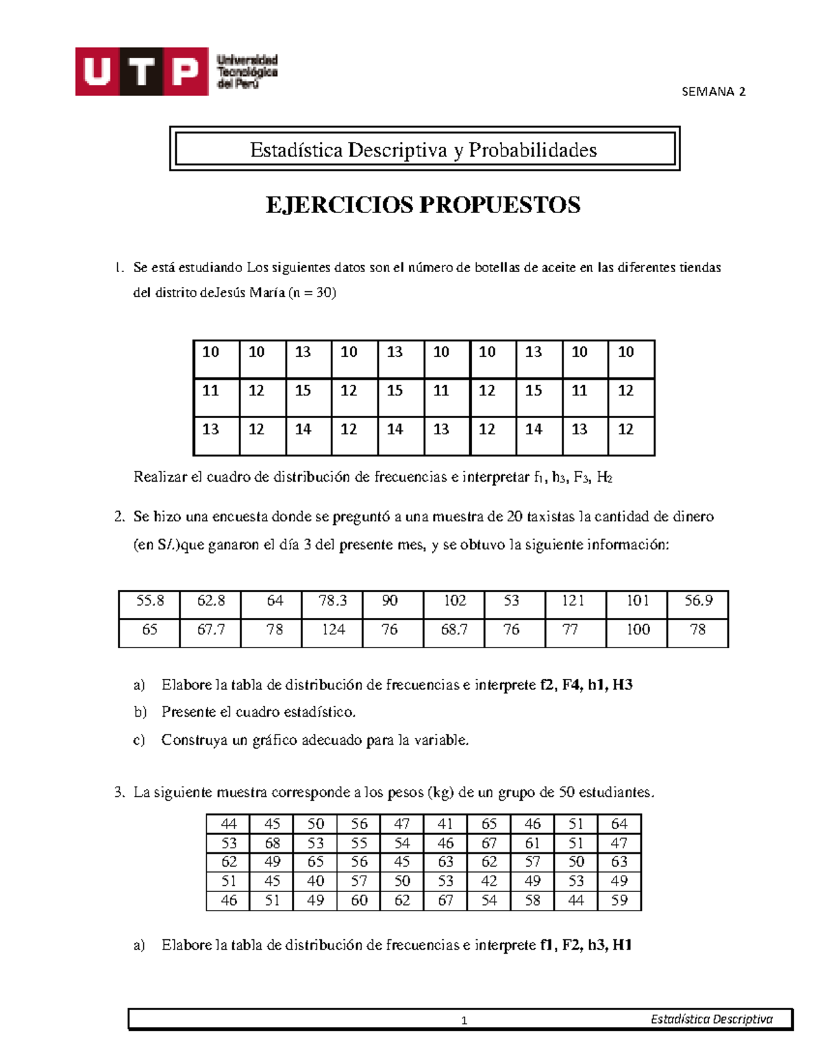 S02 s1 - Resolver ejercicios - Estadística Descriptiva y Probabilidades EJERCICIOS PROPUESTOS 1 ...