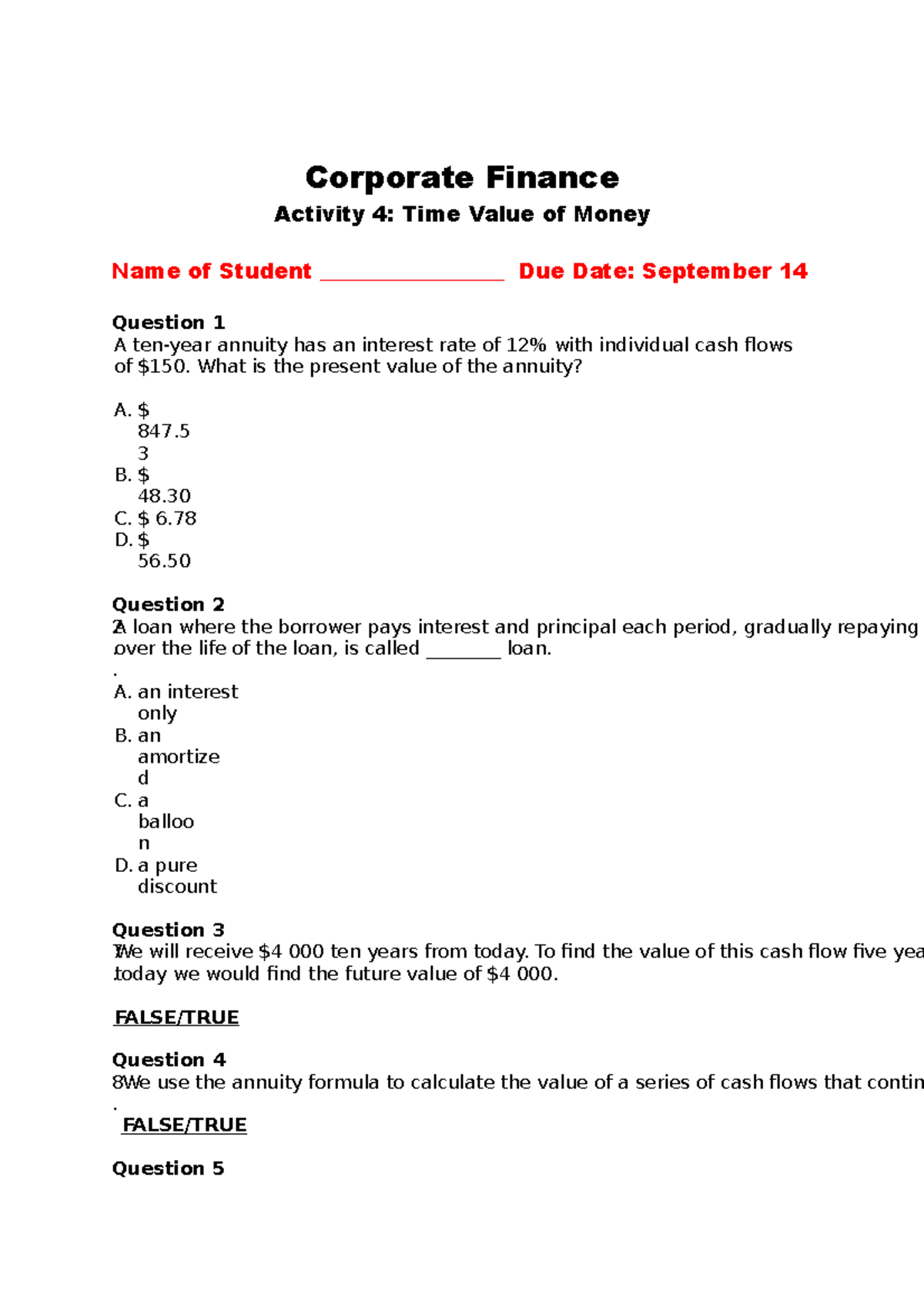 Activity 4 student - Corporate Finance Activity 4: Time Value of Money Name of Student - Studocu