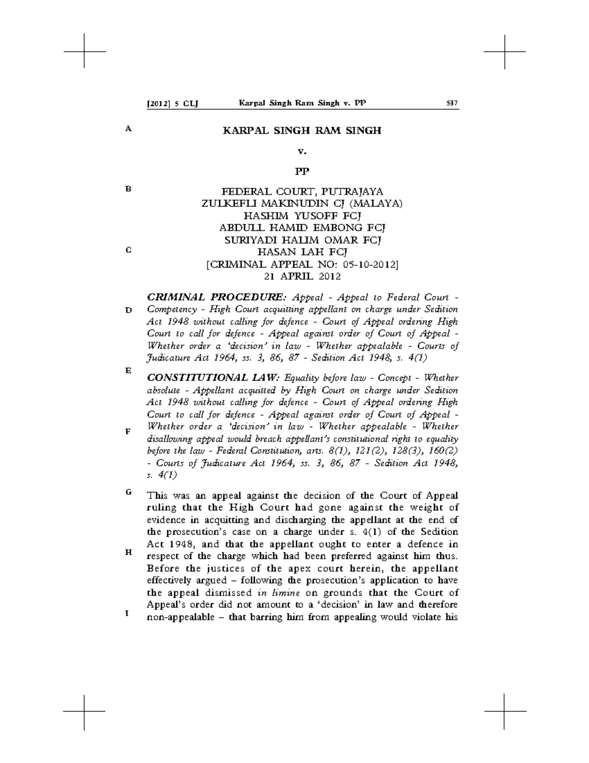 Karpal Singh Ram Singh v. PP [2012 ] 5 CLJ 537 - [2012] 5 CLJ 537 A B C ...