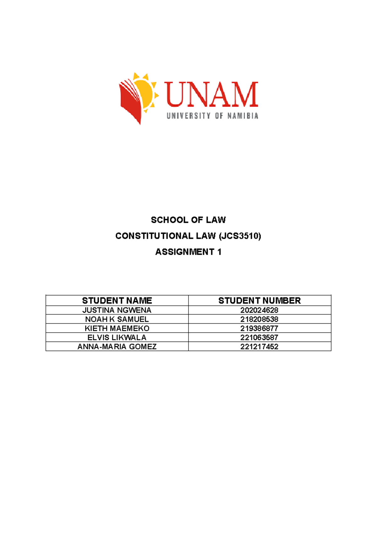 Con law assignment 1 - SCHOOL OF LAW CONSTITUTIONAL LAW (JCS3510 ...