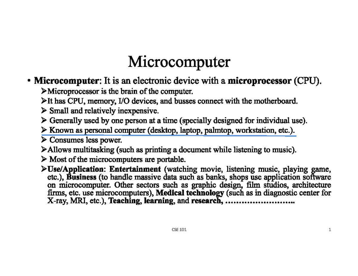Lecture 3 - Microcomputer Microcomputer: It is an electronic device with a microprocessor (CPU ...