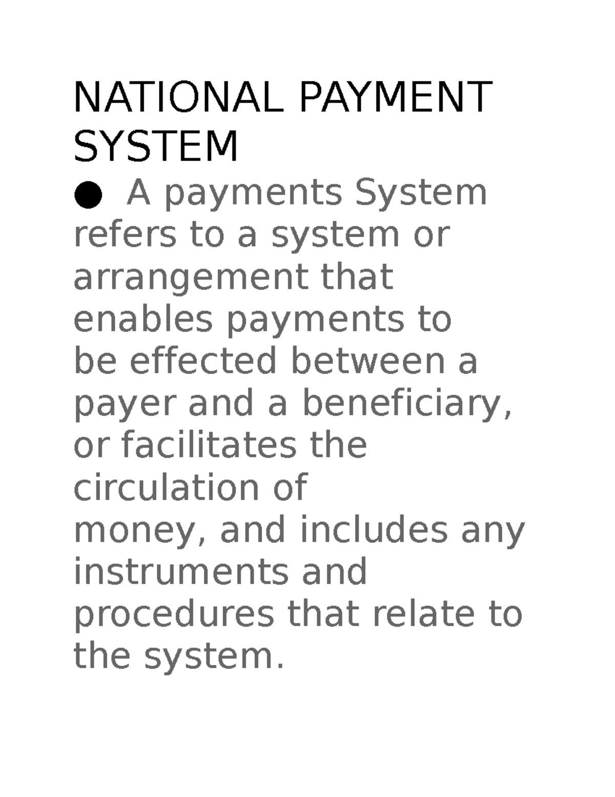National Payment System - NATIONAL PAYMENT SYSTEM A payments System ...