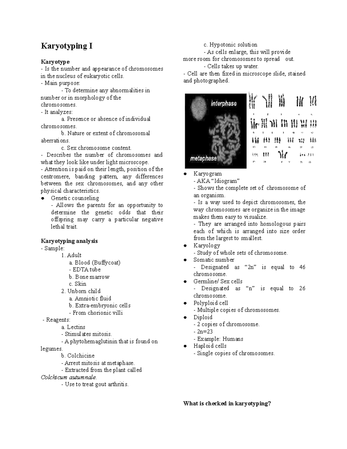 Karyotyping I - Karyotyping I Karyotype Is the number and appearance of ...