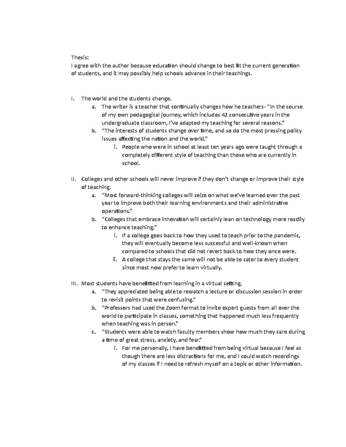 Response Outline - Thesis: I agree with the author because education ...