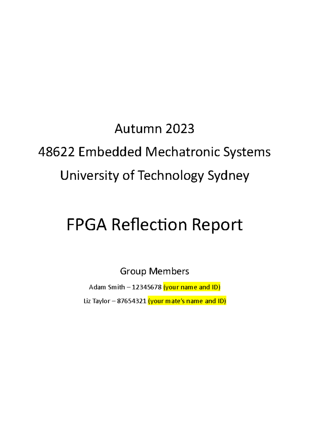 FPGA Reflection Report Template - Autumn 2023 48622 Embedded Mechatronic Systems University of ...