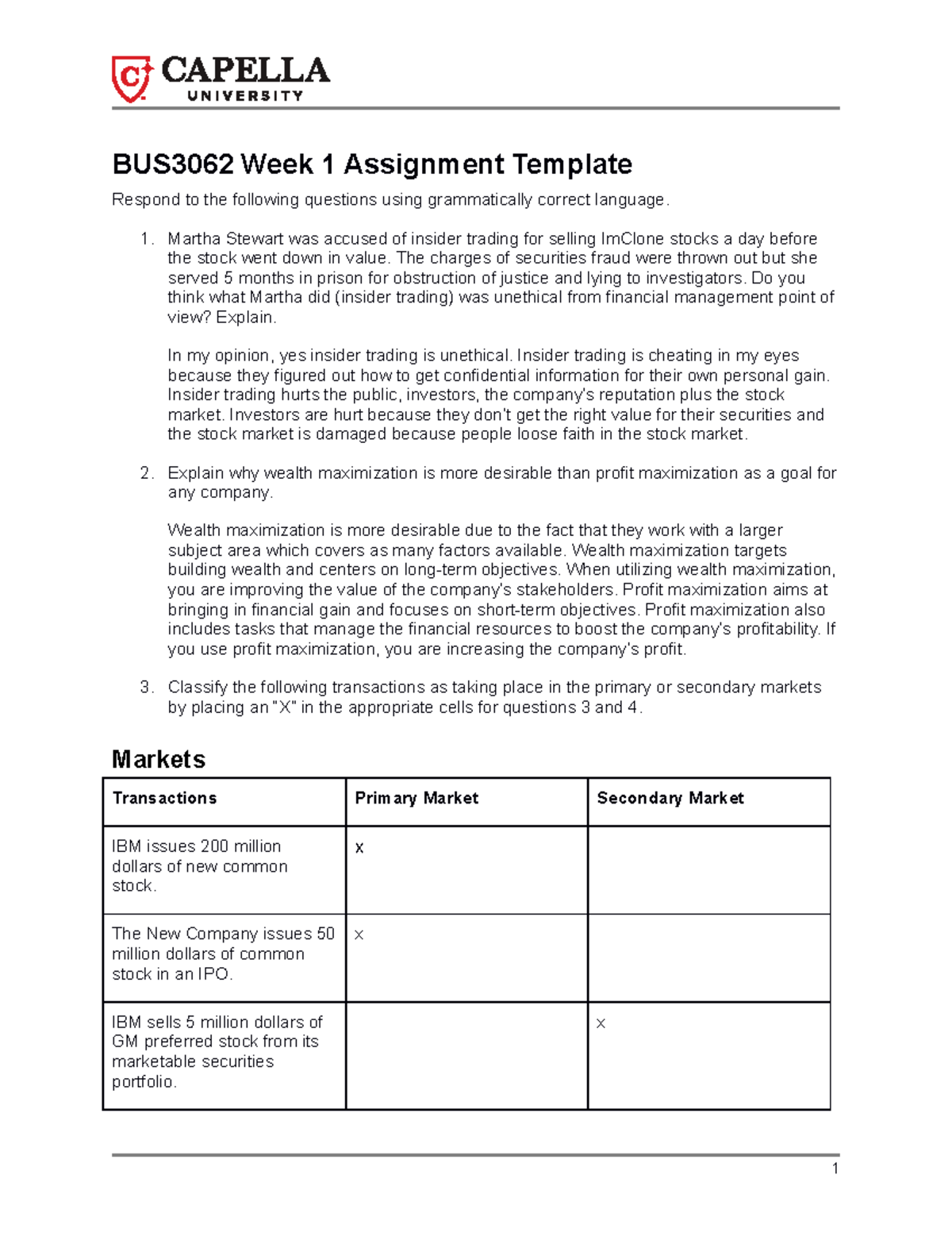 Week 1 Assignment - n/a - BUS3062 Week 1 Assignment Template Respond to the following questions ...