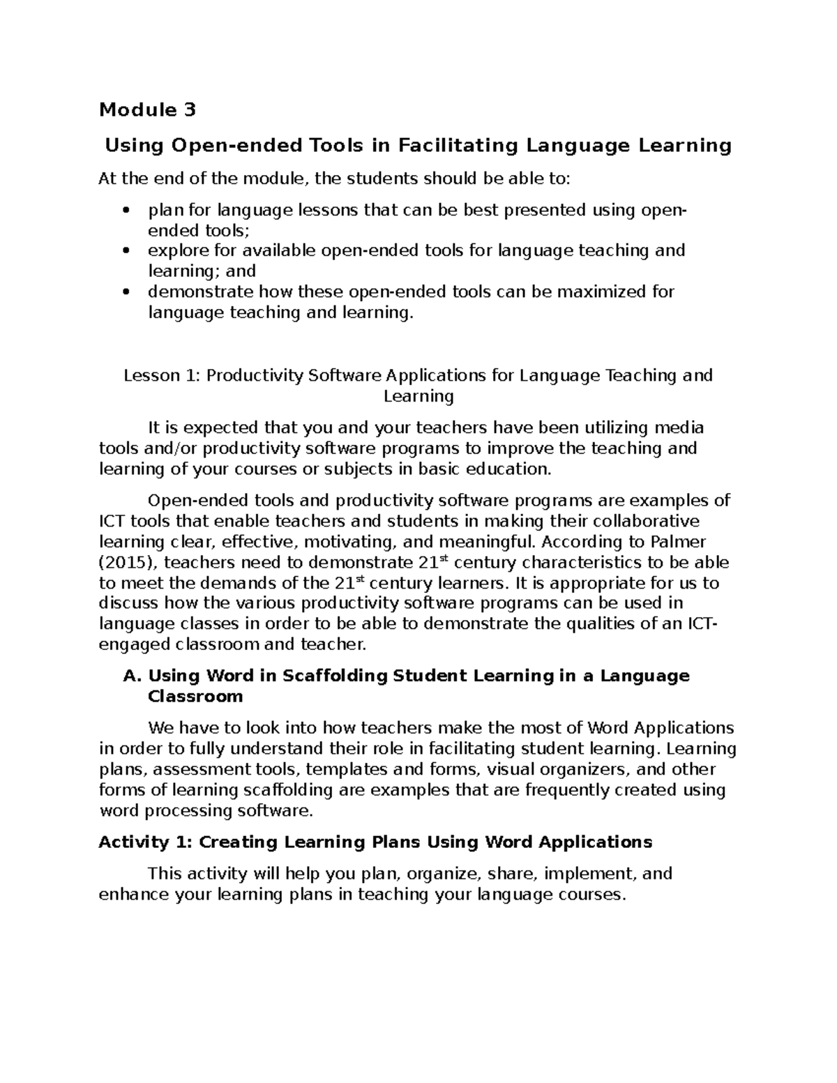 Module 3 - TTL - Module 3 Using Open-ended Tools in Facilitating Language Learning At the end of ...