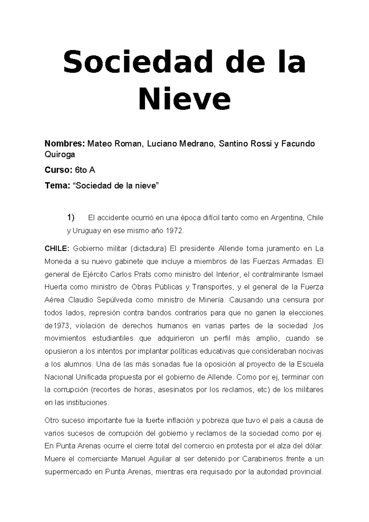 Sociedad de la Nieve - pelicula - Sociedad de la Nieve Nombres: Mateo ...