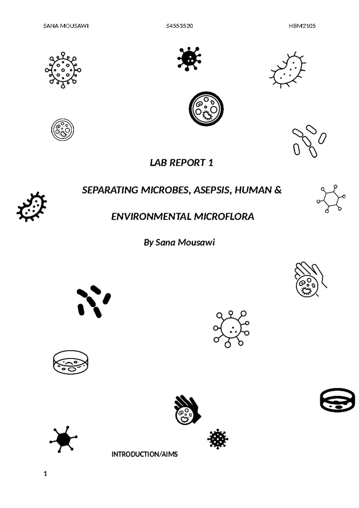 Lab Report 1 Lab Report 1 Separating Microbes Asepsis Human And Environmental Microflora By