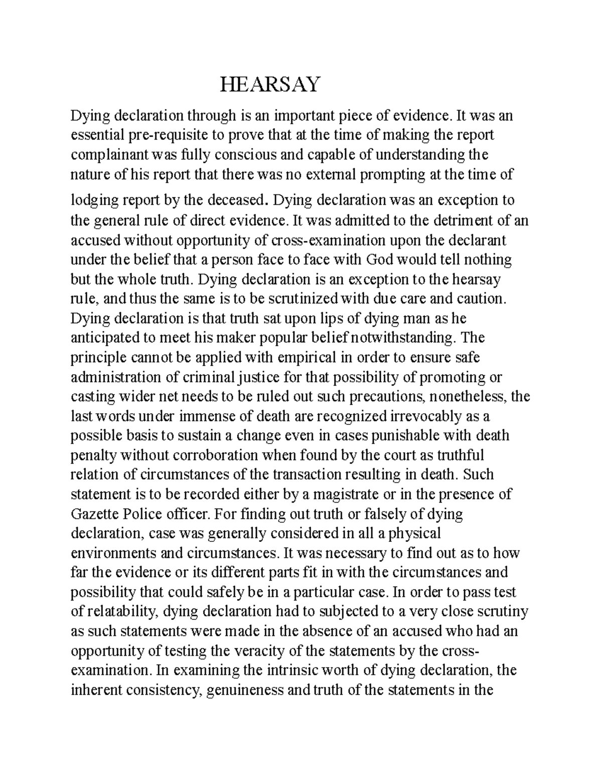 Dying declaration - HEARSAY Dying declaration through is an important ...