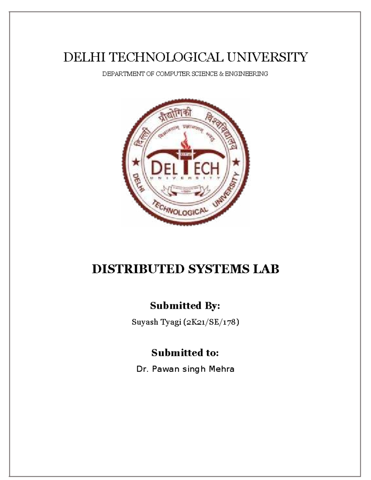 Dis lab tyagi distributed system - DELHI TECHNOLOGICAL UNIVERSITY ...