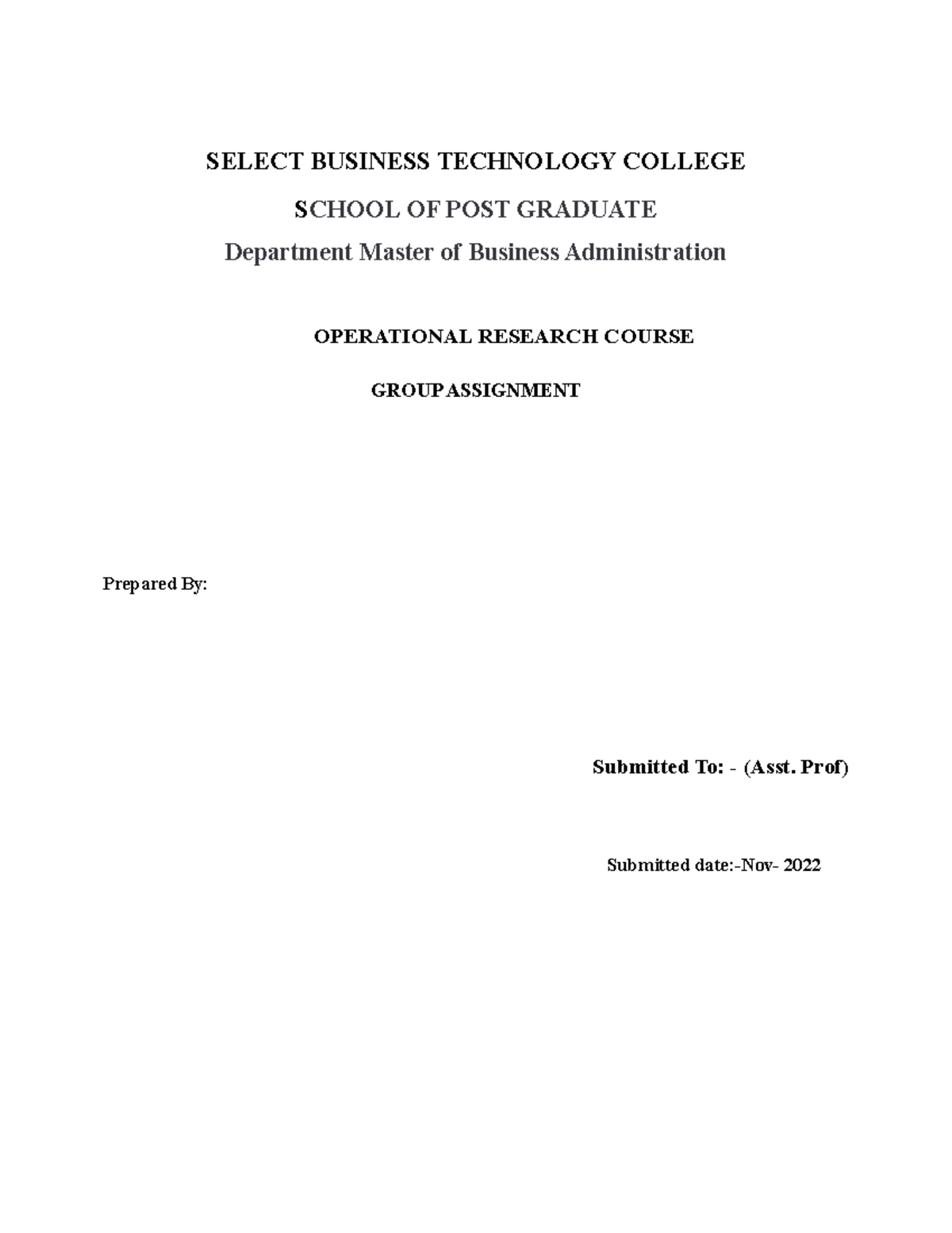 OM group assignment miliy - SELECT BUSINESS TECHNOLOGY COLLEGE SCHOOL OF POST GRADUATE ...