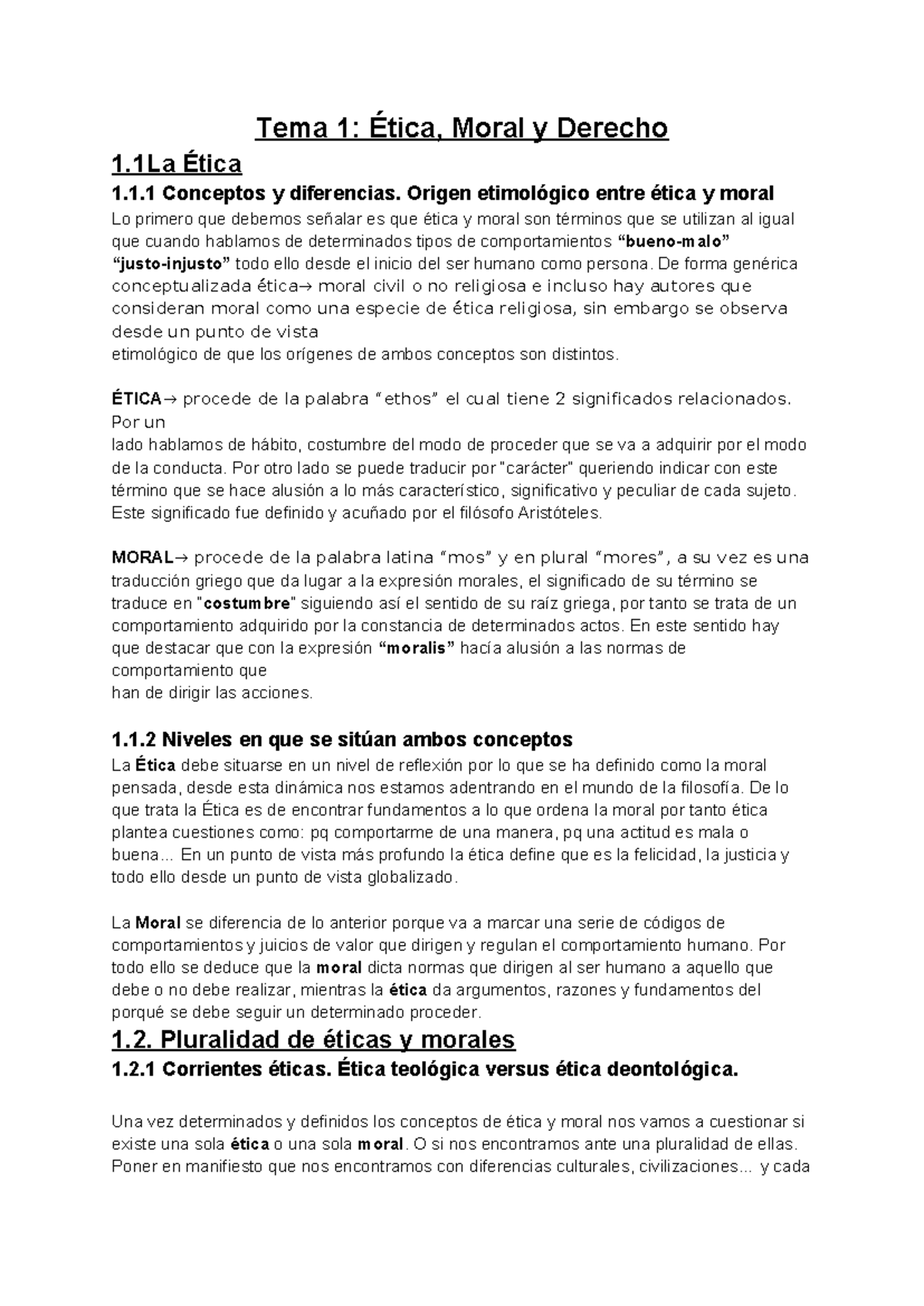 Tema 1 Ética, Moral y Derecho - Tema 1: Ética, Moral y Derecho 1 Ética 1.1 Conceptos y ...