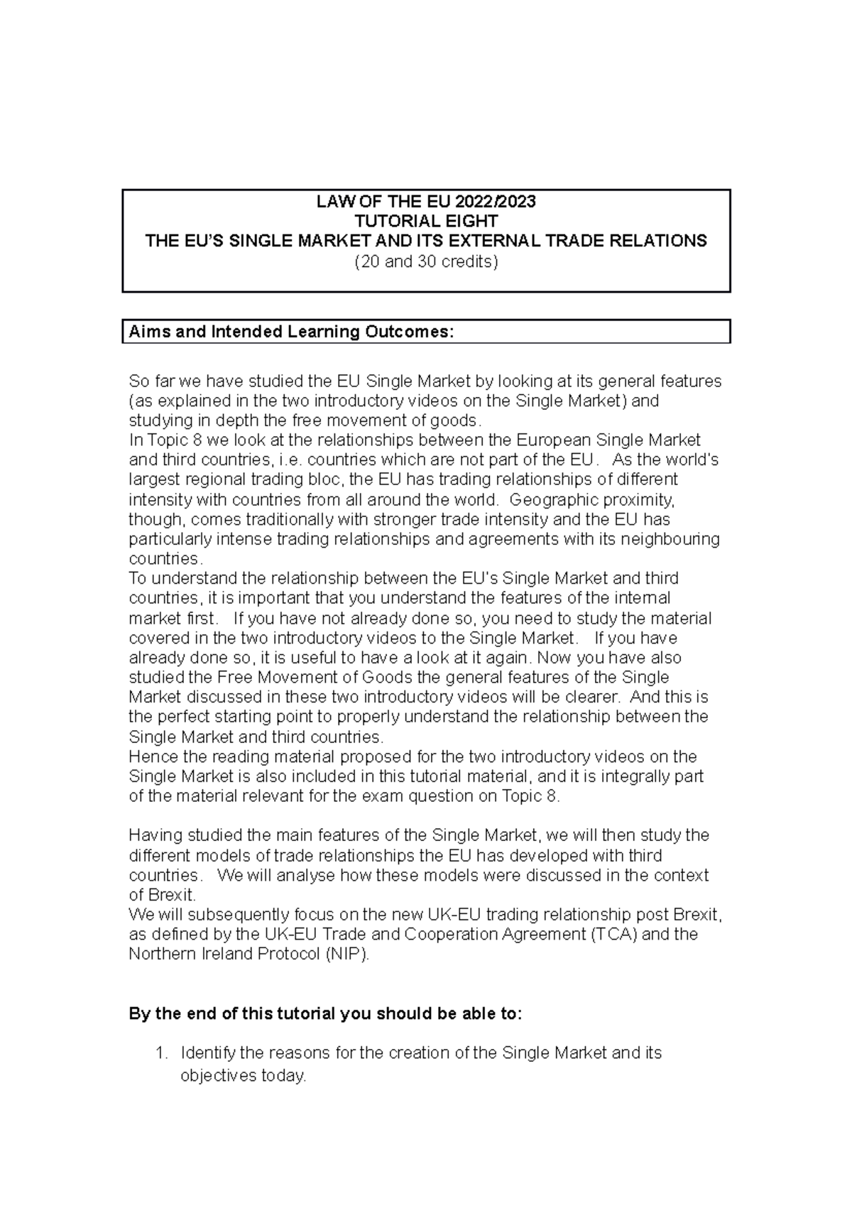 Tutorial 8 Final - LAW OF THE EU 2022/ TUTORIAL EIGHT THE EU’S SINGLE ...