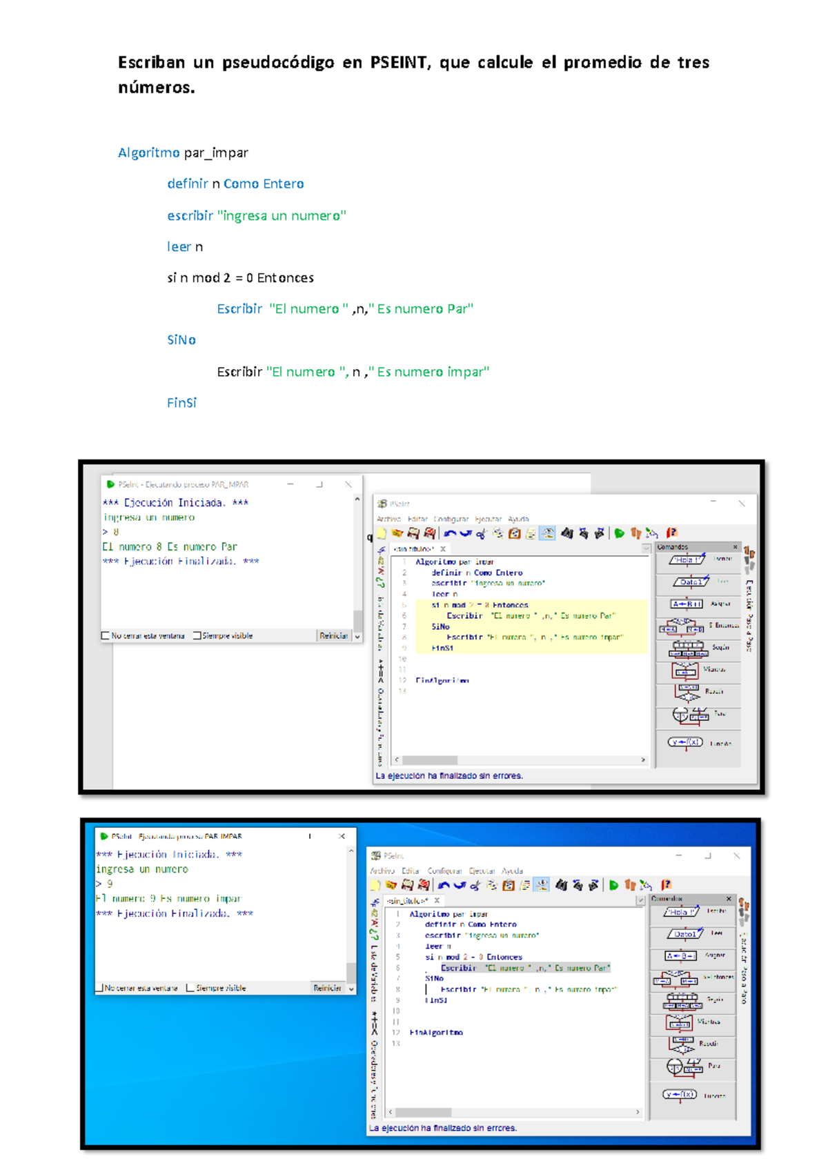 Escriban un pseudocódigo en Pseint - Principios de algoritmos ...