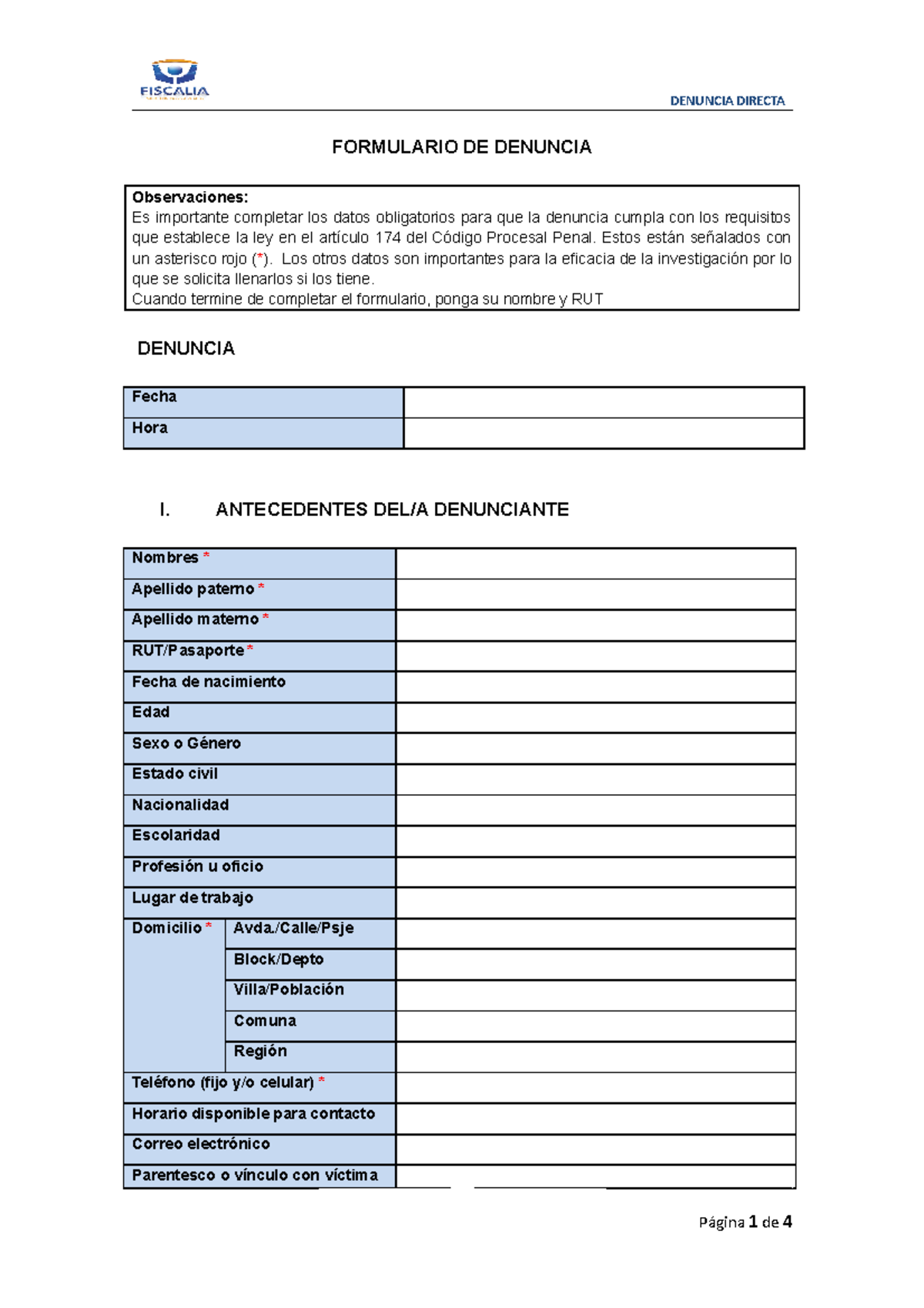 1 Formulariodedenuncia - FORMULARIO DE DENUNCIA Observaciones: Es ...