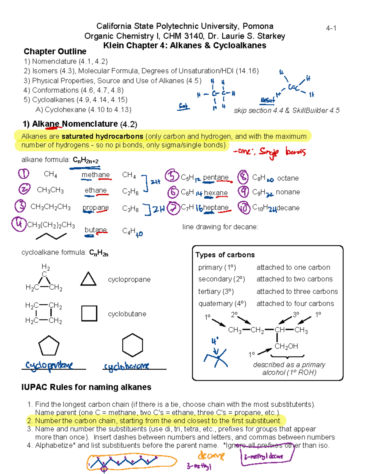 Ch4Notes - 4- 1) Alkane Nomenclature (4) Alkanesare saturated ...