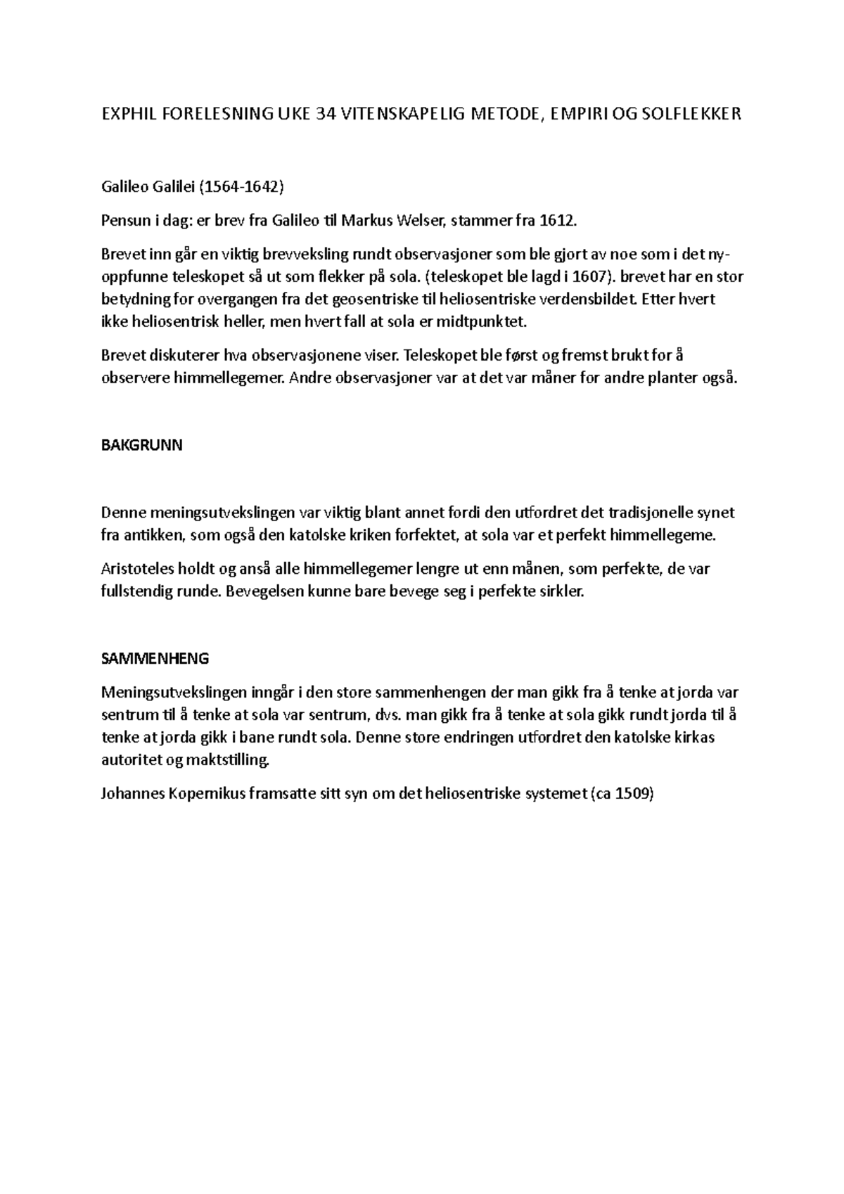 Exphil Forelesning UKE 34 Vitenskapelig Metode - EXPHIL FORELESNING UKE 34 VITENSKAPELIG METODE ...