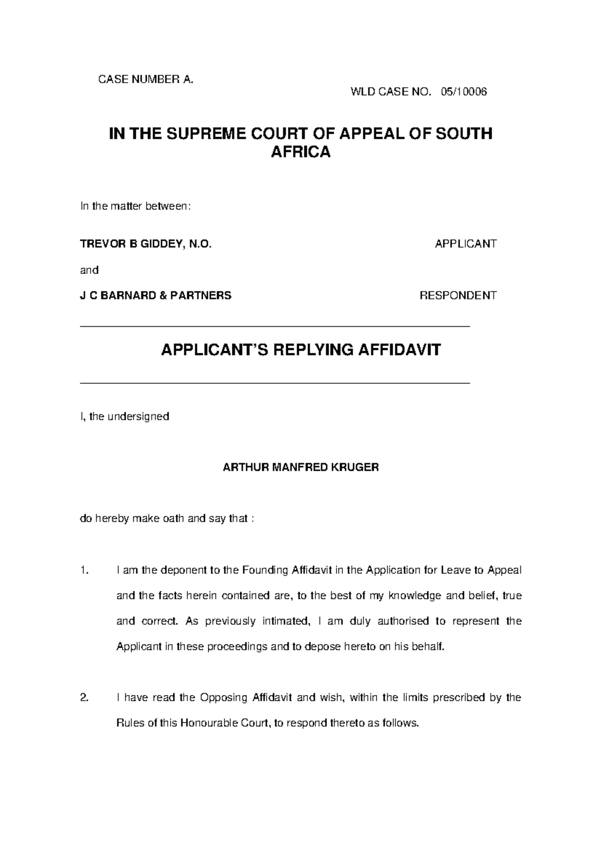 Applicant's Replying Affidavit SCA-5772 - CASE NUMBER A. WLD CASE NO. 05/ IN THE SUPREME COURT ...