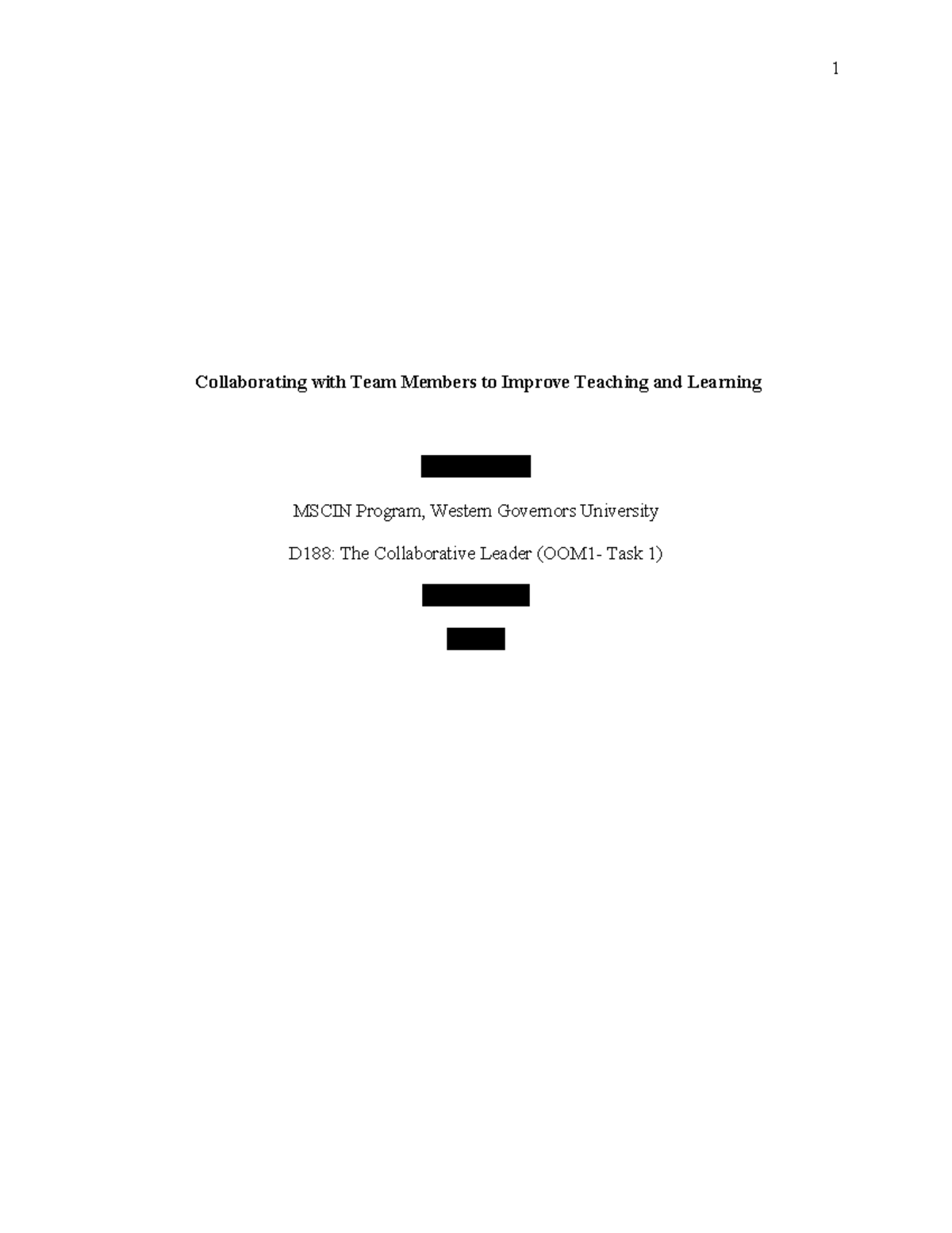 D188 Task 1 Collaborating with Team Members to Improve Teaching and ...