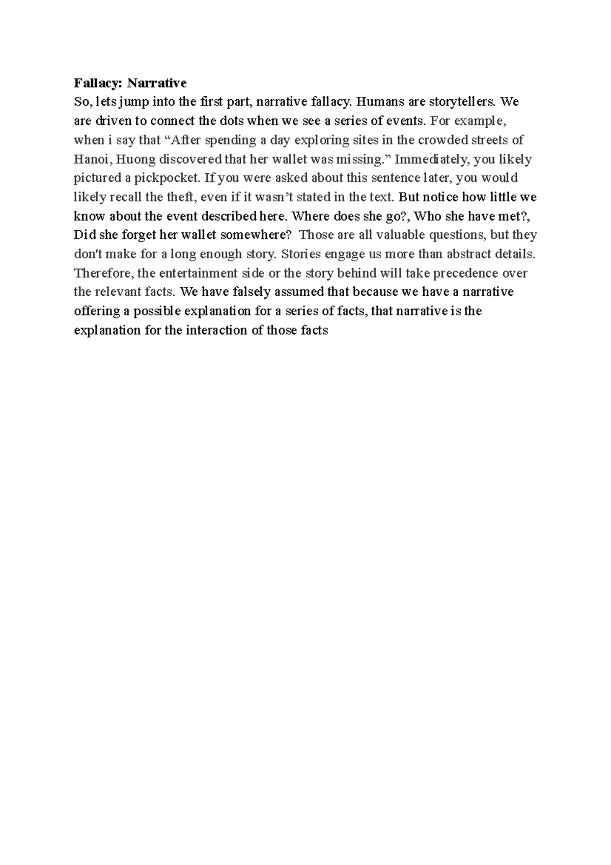 Script chapter 6 - Fallacy: Narrative So, lets jump into the first part ...