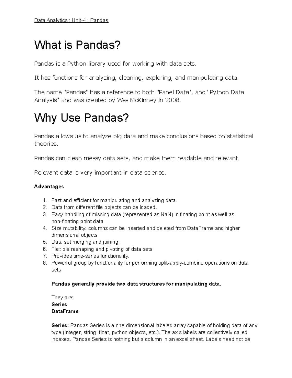 DA-Unit-4 Pandas-1 - IT IS A IMPORTANT NOTE FOT PYTHON - What is Pandas? Pandas is a Python ...