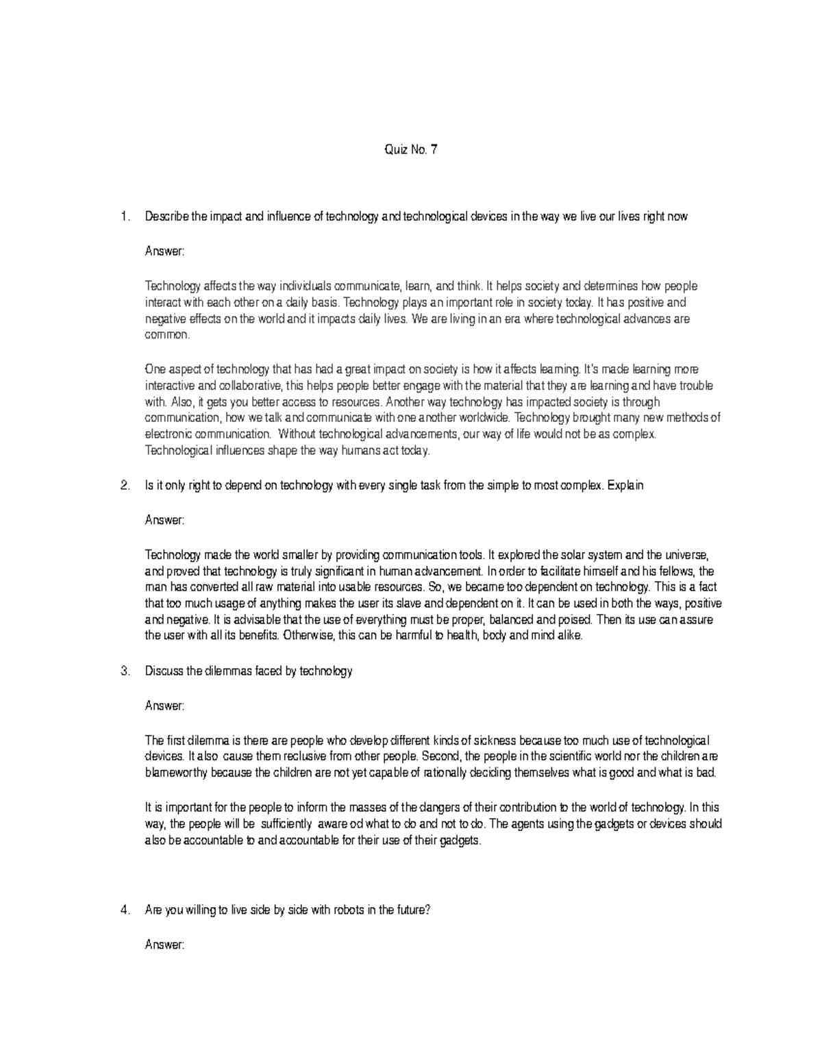 Science, Technology-Influence of Technology - Quiz No. 7 Describe the ...