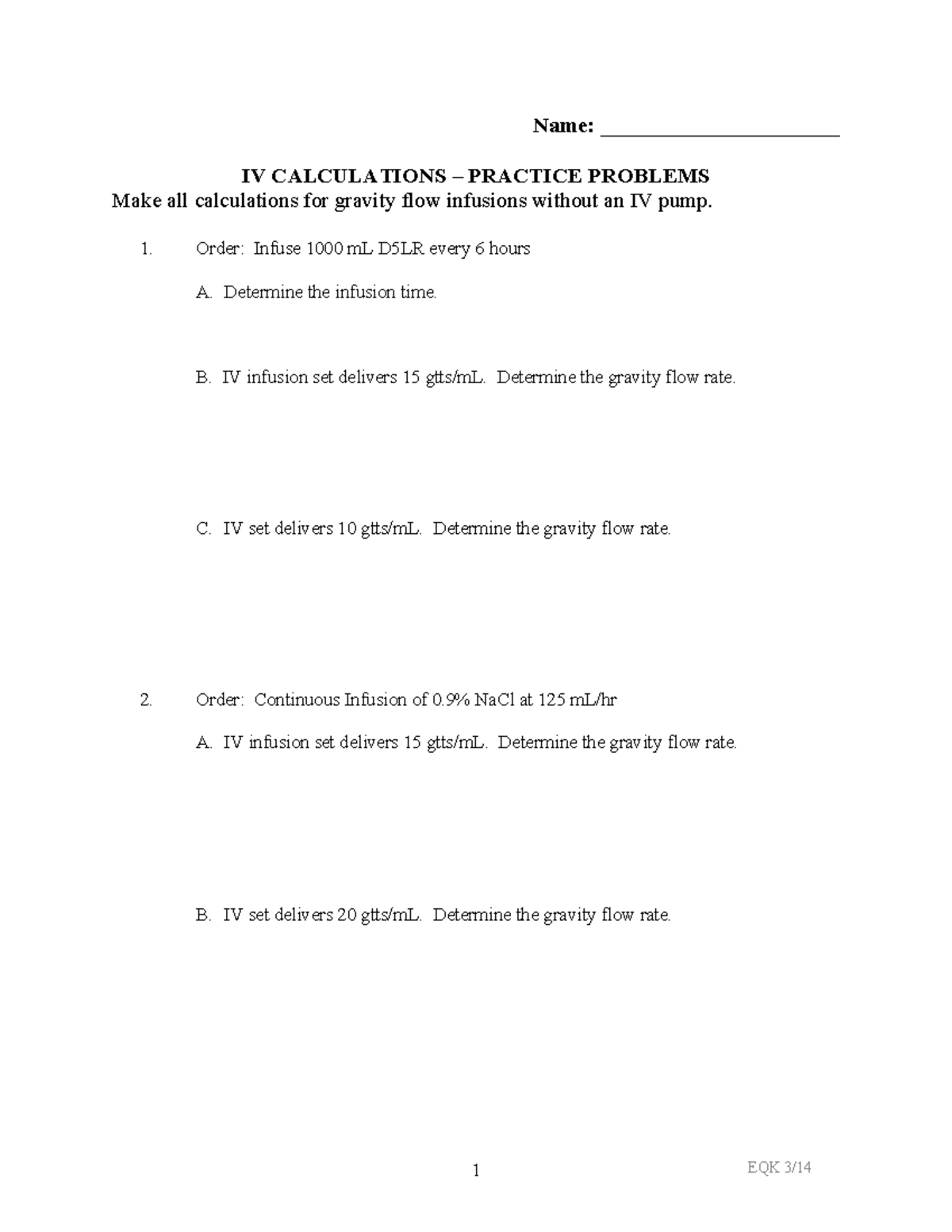 IV Calculation Practice - Name: ______________________ IV CALCULATIONS ...