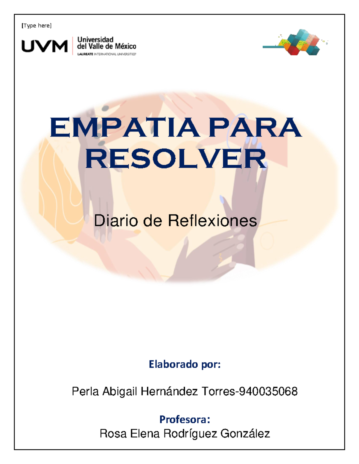 Diario DE Reflexiones - EMPATIA PARA RESOLVER Diario de Reflexiones Elaborado por: Perla Abigail ...